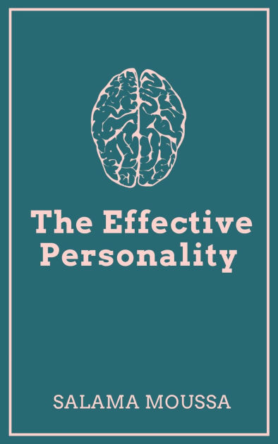 The Effective Personality by Salama Moussa | eBook | Barnes & Noble®