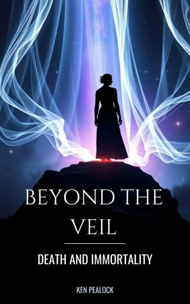 Beyond the Veil by Ken Pealock | eBook | Barnes & Noble®