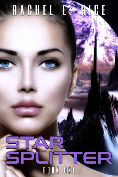 Star Splitter Book 1 by Rachel E Rice | eBook | Barnes & Noble®