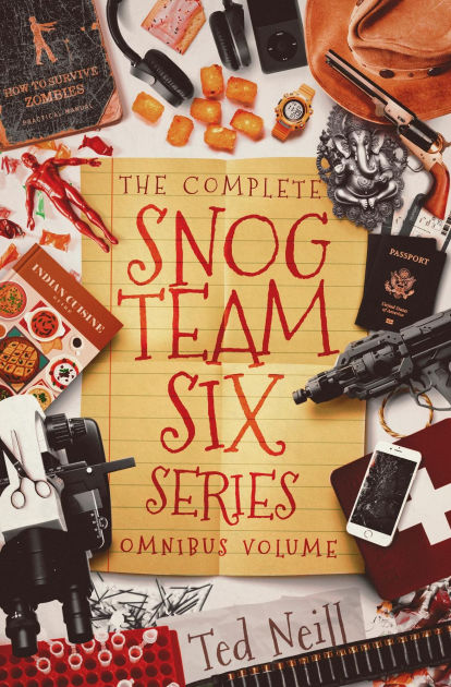 The Complete Snog Team Six Collection by Ted Neill | eBook | Barnes ...