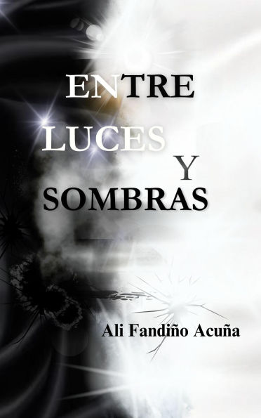 Entre Luces y Sombras by ALI | eBook | Barnes & Noble®