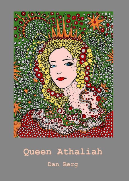 Queen Athaliah by Dan Berg, Paperback | Barnes & Noble®