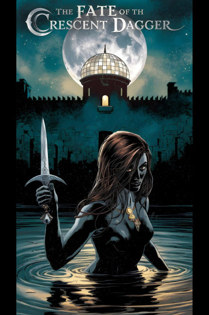 The Fate of the Crescent Dagger by Luke Youngman | eBook | Barnes & Noble®