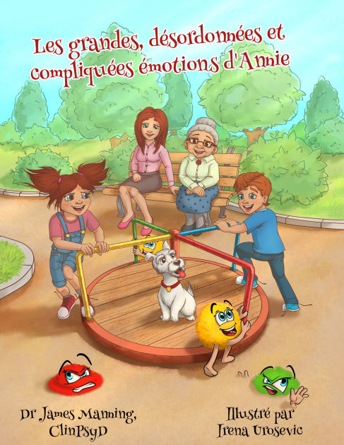 Les grandes, désordonnées et compliquées émotions d'Annie by Dr James ...