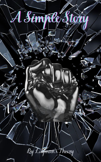 A Simple story by Laymans Theory | eBook | Barnes & Noble®