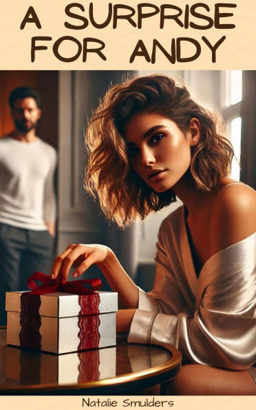 A Surprise for Andy by Natalie Smulders | eBook | Barnes & Noble®