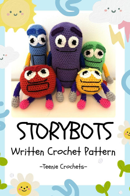 Storybots Crochet Pattern by Teenie Crochets | eBook | Barnes & Noble®