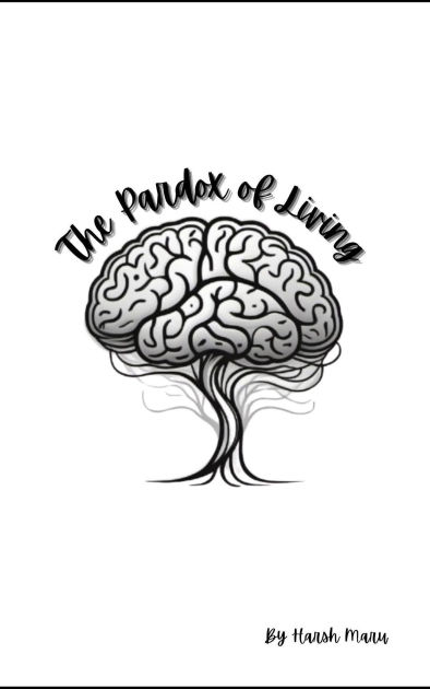 The Paradox Of Living by Harsh Maru | eBook | Barnes & Noble®