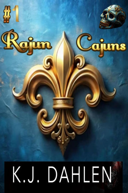Rajun Cajuns by Kj Dahlen | eBook | Barnes & Noble®