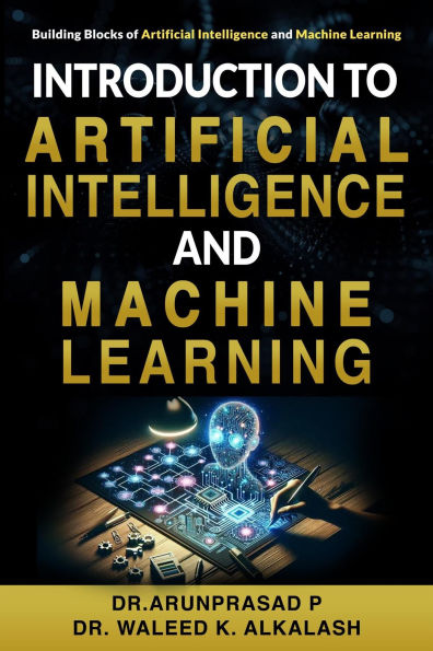 Introduction to Artificial Intelligence And Machine Learning by Dr. P ...