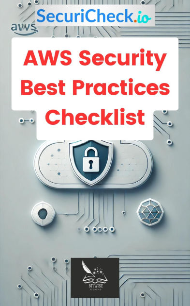 AWS Security Best Practices Checklist (Cybersecurity Policy Templates ...