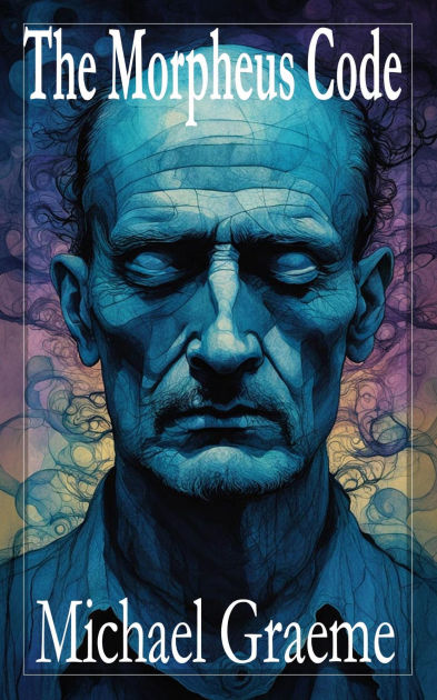 The Morpheus Code by Michael Graeme | eBook | Barnes & Noble®