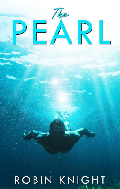 The Pearl by Robin Knight | eBook | Barnes & Noble®