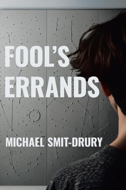 Fool's Errands by Michael Smit-Drury, Paperback | Barnes & Noble®