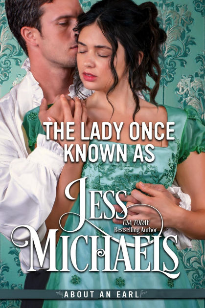 The Lady Once Known As by Jess Michaels, Paperback | Barnes & Noble®