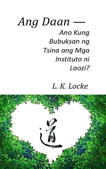 Ang Daan - Ano Kung Bubuksan ng Tsina ang Mga Instituto ni Laozi? by L ...