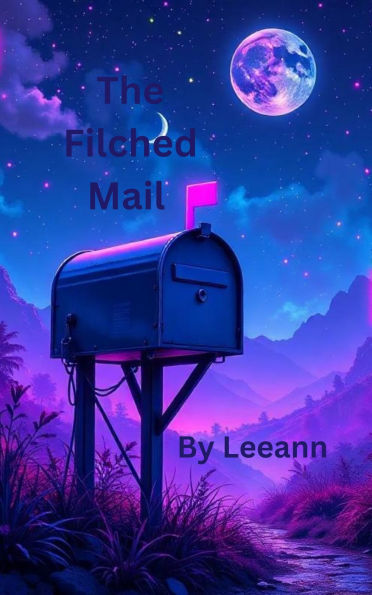 The Filched Mail by Leeann | eBook | Barnes & Noble®