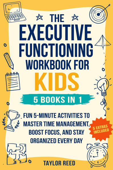 The Executive Functioning Workbook for Kids-5 Books in 1 by Taylor Reed ...