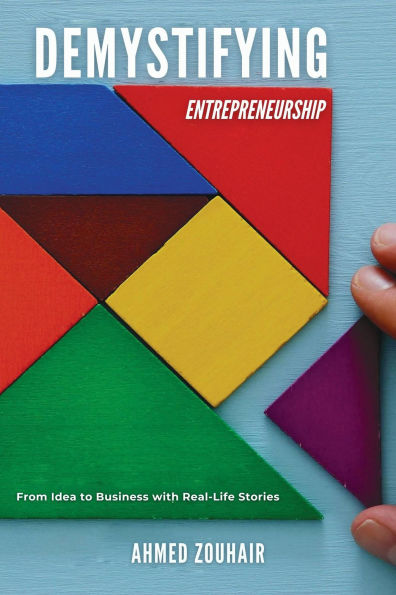 Demystifying Entrepreneurship by AZ | eBook | Barnes & Noble®
