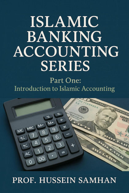 Islamic Banking Accounting Series (Part One : Introduction To Islamic ...