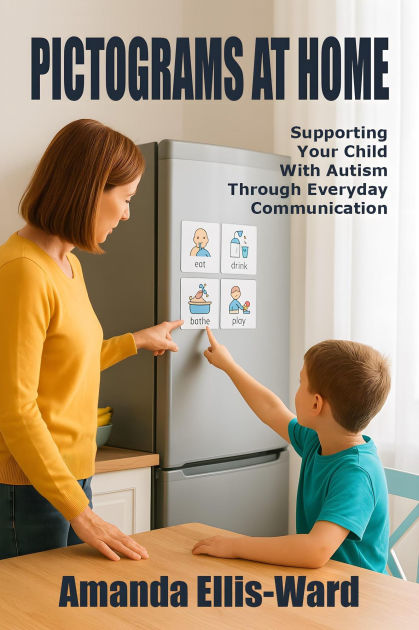 Pictograms At Home: Supporting Your Child With Autism Through Everyday ...