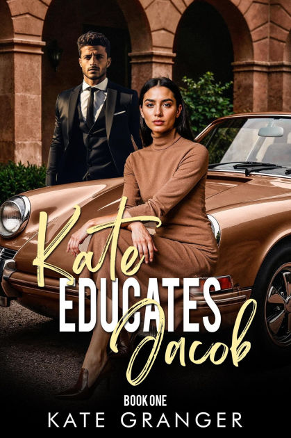 Kate Educates Jacob: Book One by Kate Granger | eBook | Barnes & Noble®