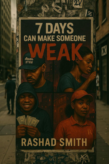 7 Days : Can Make Someone Weak by rashad smith | eBook | Barnes & Noble®