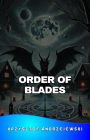 Order of Blades (Tough love, #3) by Krzysztof Andrzejewski | eBook ...