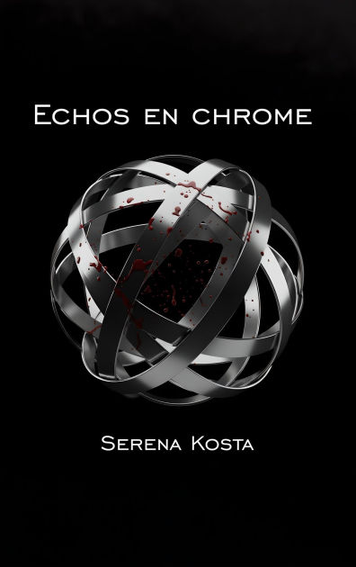 Echos en Chrome by Serena Costa | eBook | Barnes & Noble®