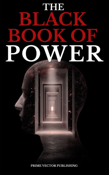 The Black Book of Power: Master the Art of Dark Psychology, Frame ...