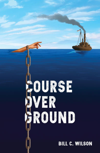 Course over Ground by Bill C. Wilson | eBook | Barnes & Noble®