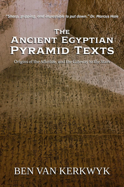 The Ancient Egyptian Pyramid Texts (Egyptian Sacred Texts, #1) by Ben Van Kerkwyk | eBook ...