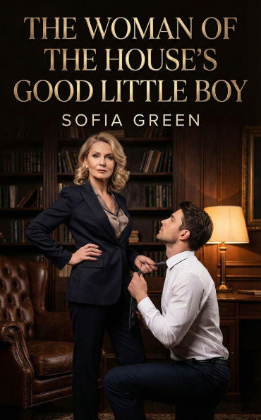 The Woman Of The House's Good Little Boy: A Forbidden Step-Sibling ...