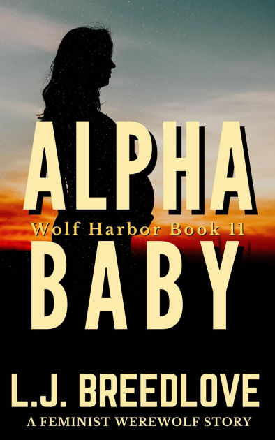 Alpha Baby by L. J. Breedlove | eBook | Barnes & Noble®
