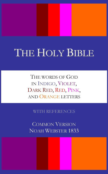 The Holy Bible - The Words of God in Indigo, Violet, Dark Red, Red ...