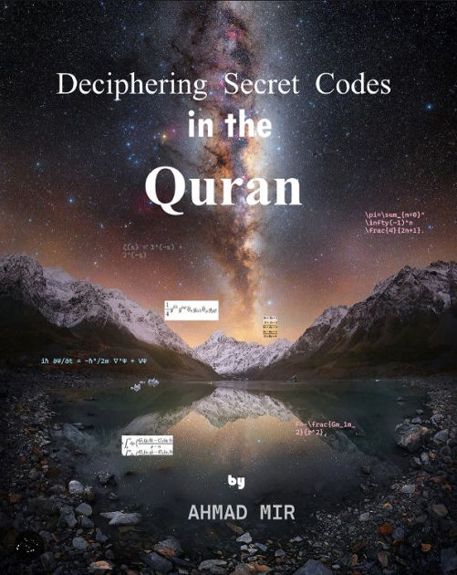 Deciphering Secret Codes in the Quran by Ahmad Mir, Paperback | Barnes ...