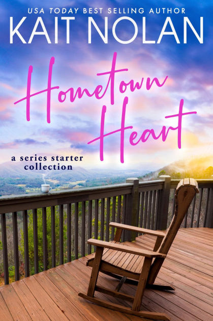 Hometown Heart: A series starter collection by Kait Nolan | eBook ...