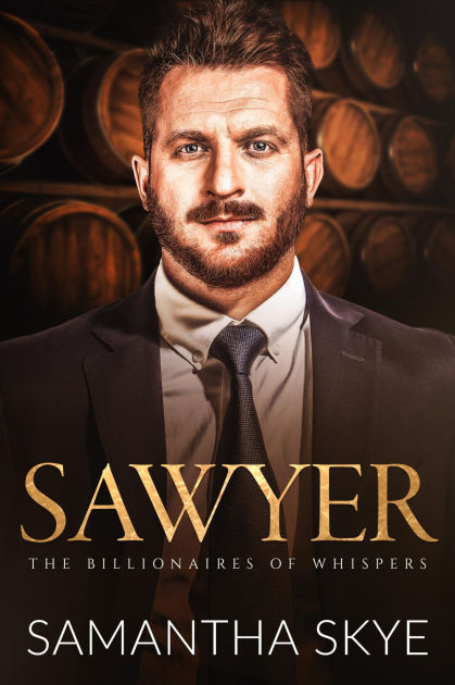 Sawyer: A Small Town Billionaire Romance by Samantha Skye | eBook ...