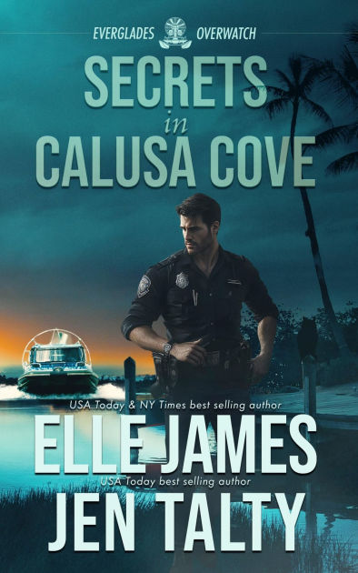Secrets in Calusa Cove by Jen Talty, Elle James | eBook | Barnes & Noble®