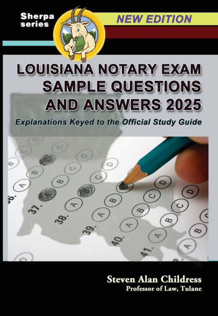 Louisiana Notary Exam Sample Questions and Answers 2025: Explanations ...