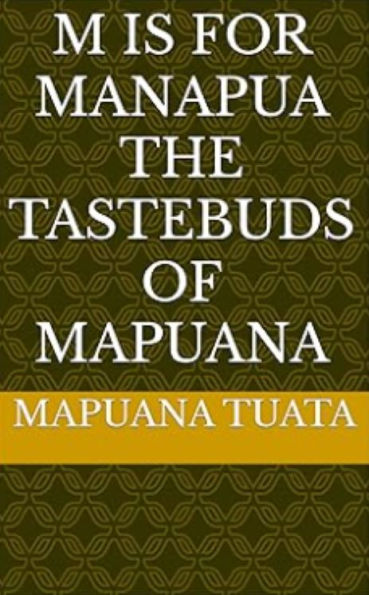 M is for Manapua, Tastebuds of Mapuana 2025 by Mapuana Tuata | eBook ...
