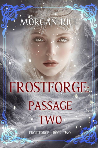 Frostforge: Passage Two (Book Two of the Frostforge Series) by Morgan ...