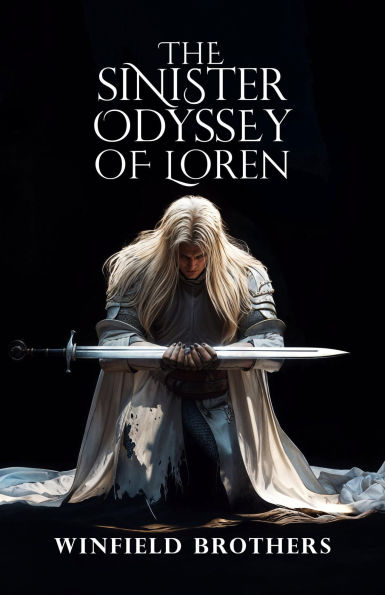 THE SINISTER ODYSSEY OF LOREN by Michael Winfield, Johnathen Winfield, Chris Art | eBook ...