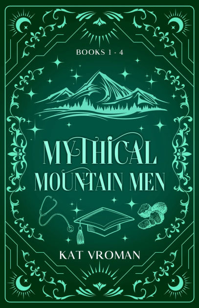 Mythical Mountain Men: Books 1-4:A Mythical Mountain Man Romance by Kat ...