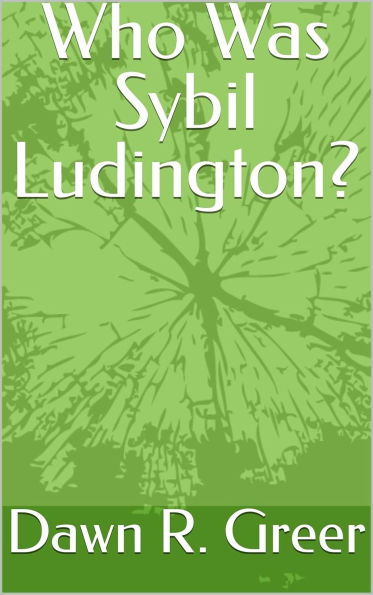 Who Was Sybil Ludington? by Dawn Greer | eBook | Barnes & Noble®