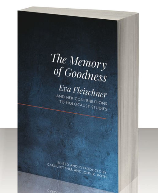 The Memory of Goodness: Eva Fleischner and her Contributions to ...