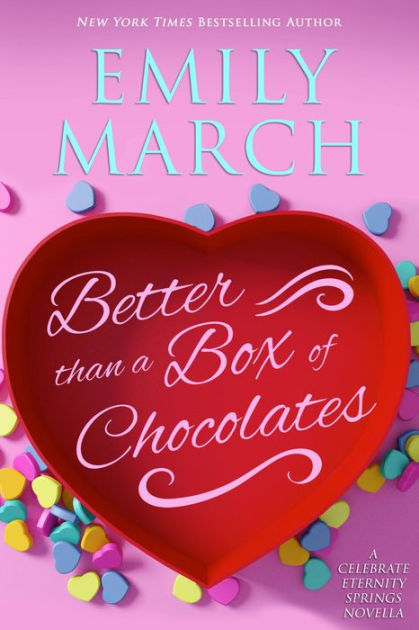 Better Than A Box Of Chocolates: An Eternity Spring Holiday Novella by ...