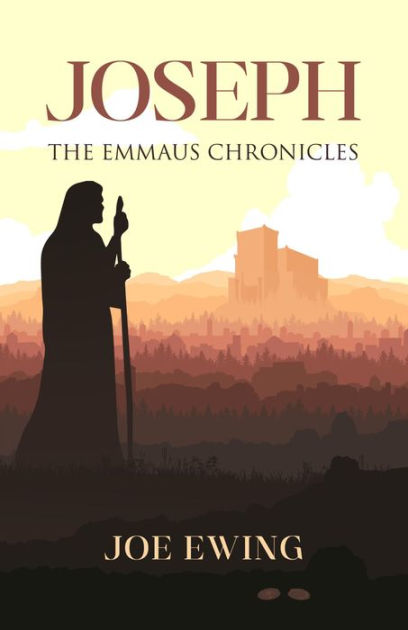 Joseph by Joe Ewing, Paperback | Barnes & Noble®