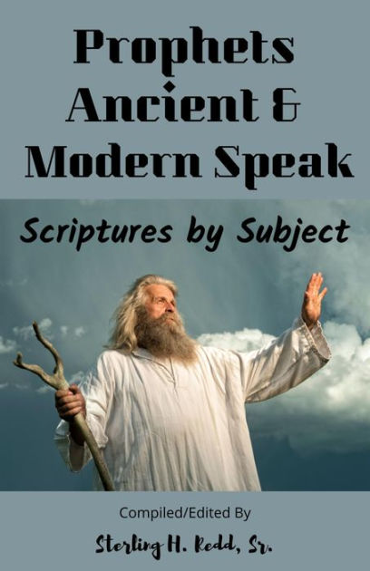 Prophets Ancient and Modern Speak by Sterling H. Redd Sr. | eBook ...