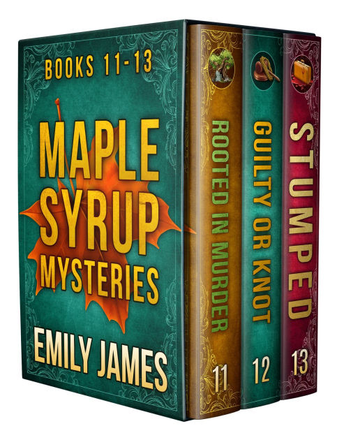 Maple Syrup Mysteries Box Set 4: Three Clean Cozy Mysteries by Emily ...